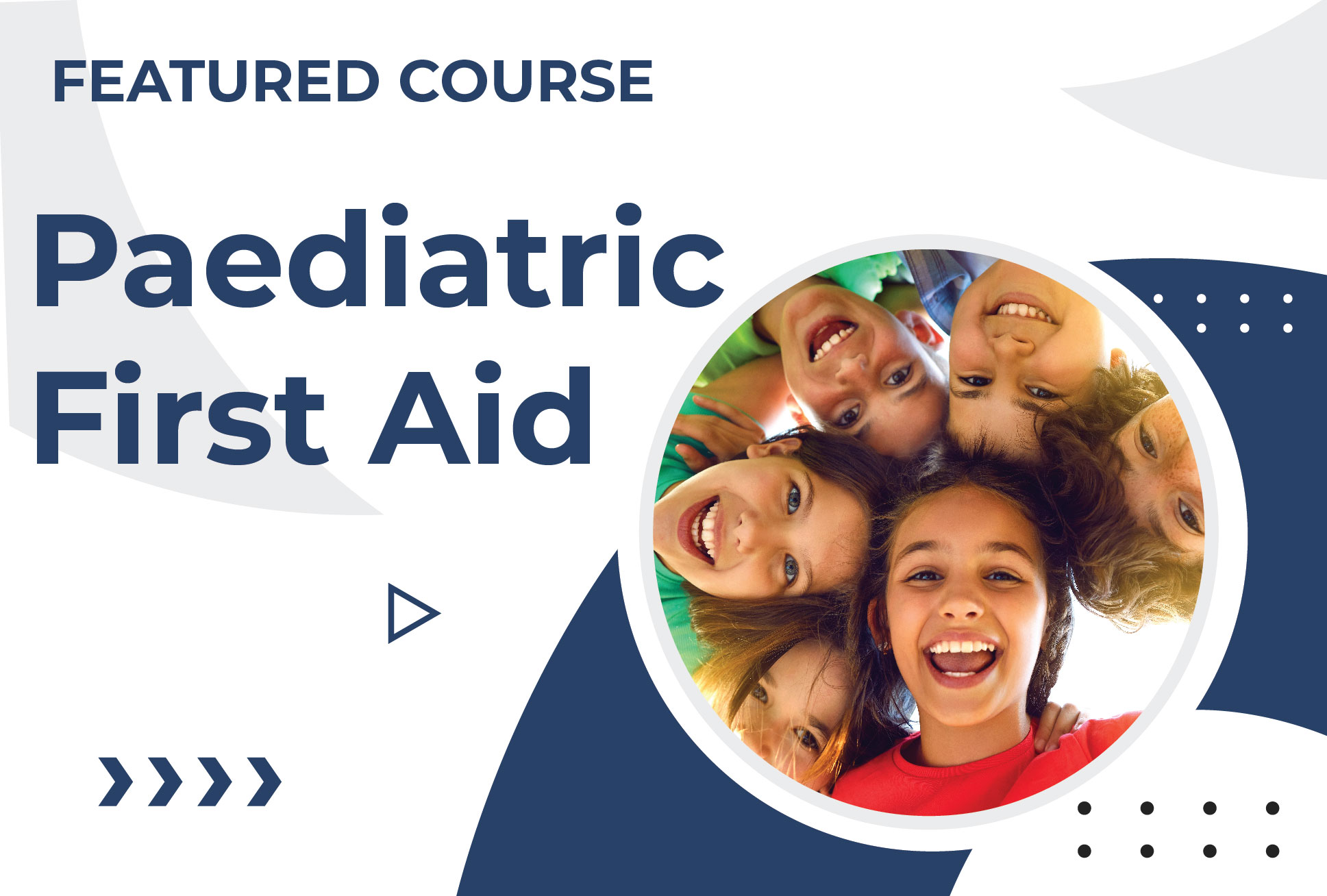 Featured Course of The Week - Paediatric First Aid - Online Health ...