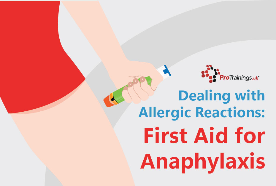 Dealing with Allergic Reactions: First Aid for Anaphylaxis