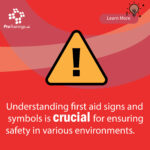 Understanding First Aid Signs and Symbols