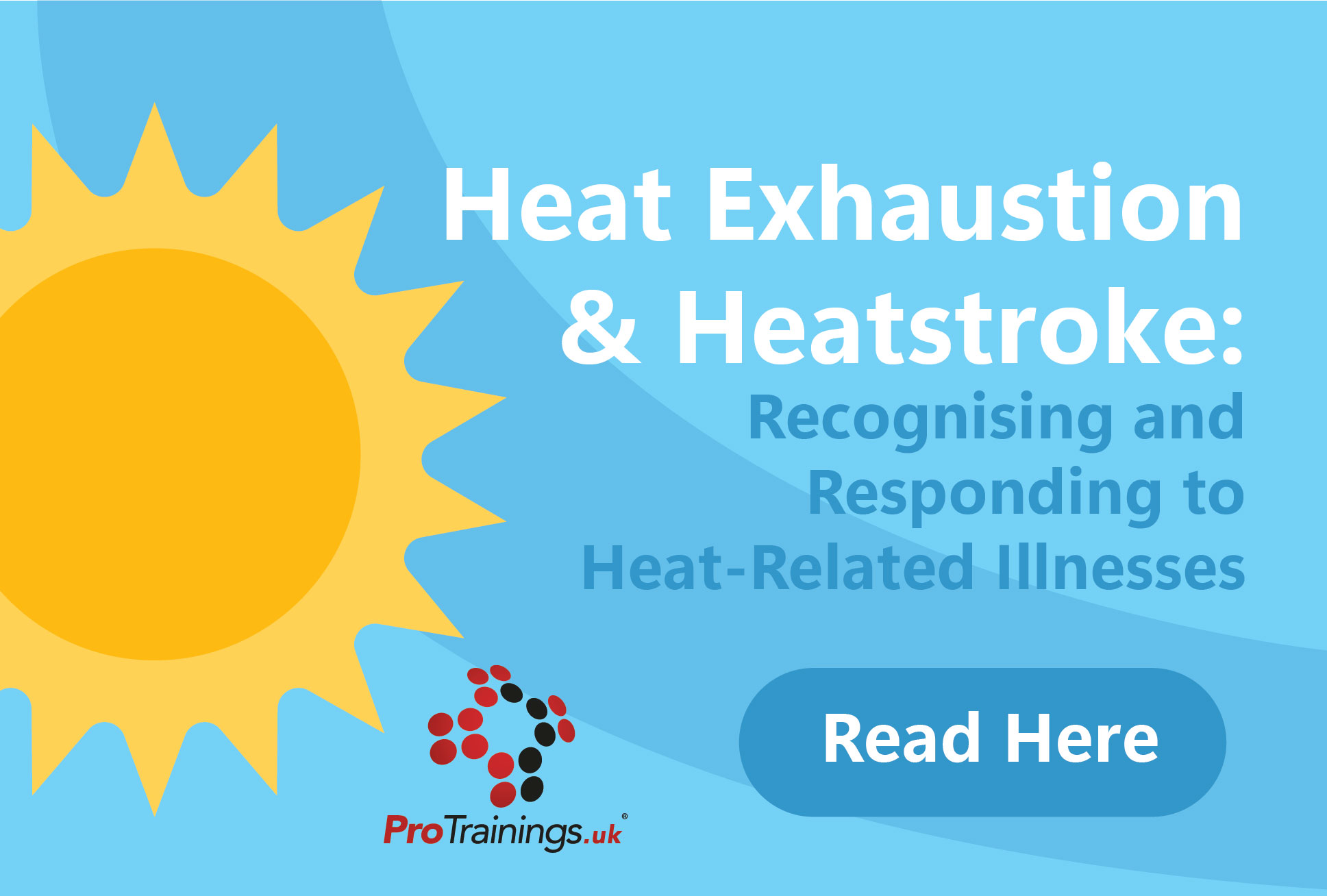 Heat Exhaustion and Heatstroke: Recognising and Responding to Heat ...