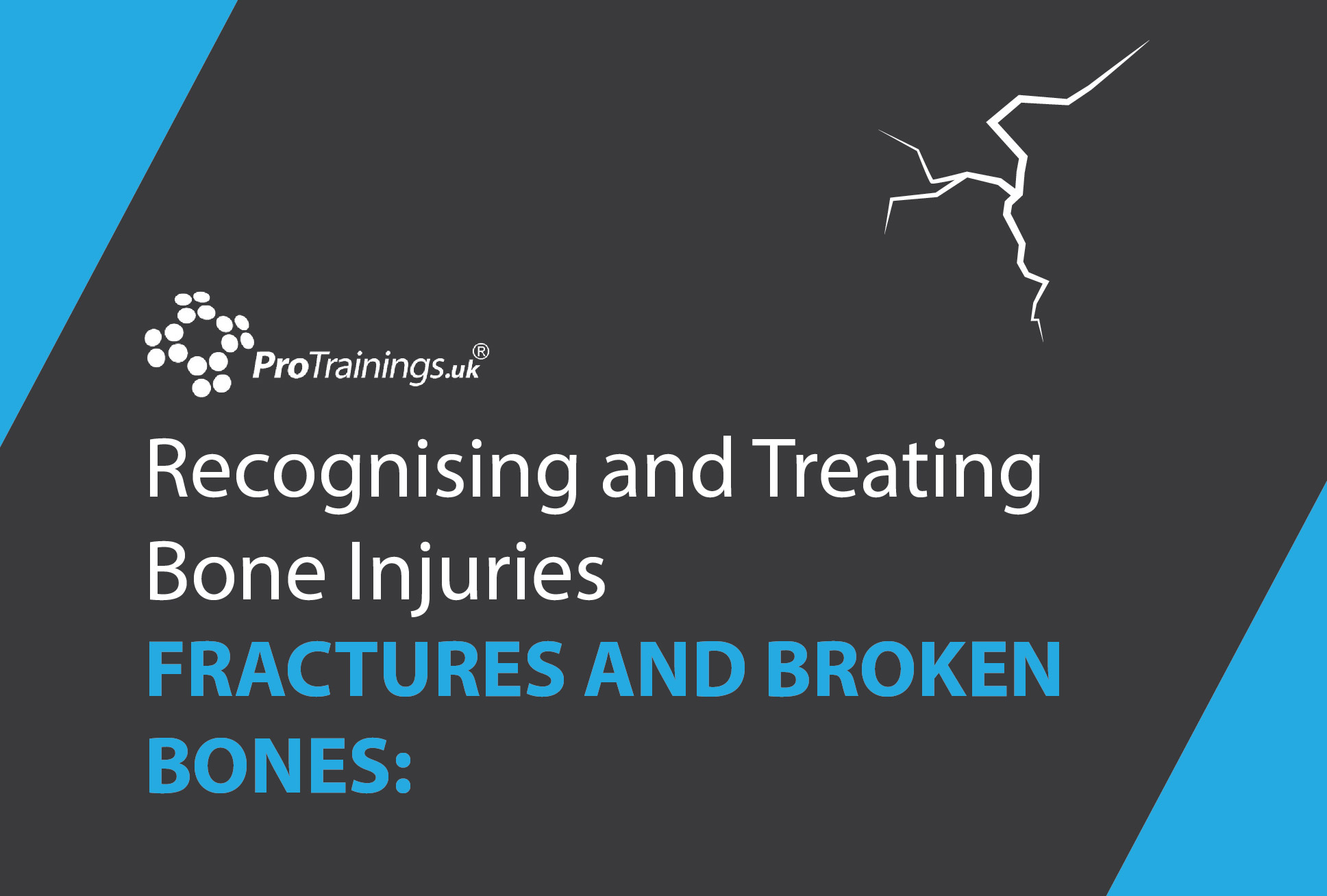 Fractures and Broken Bones - Online Health & Safety Training Courses ...